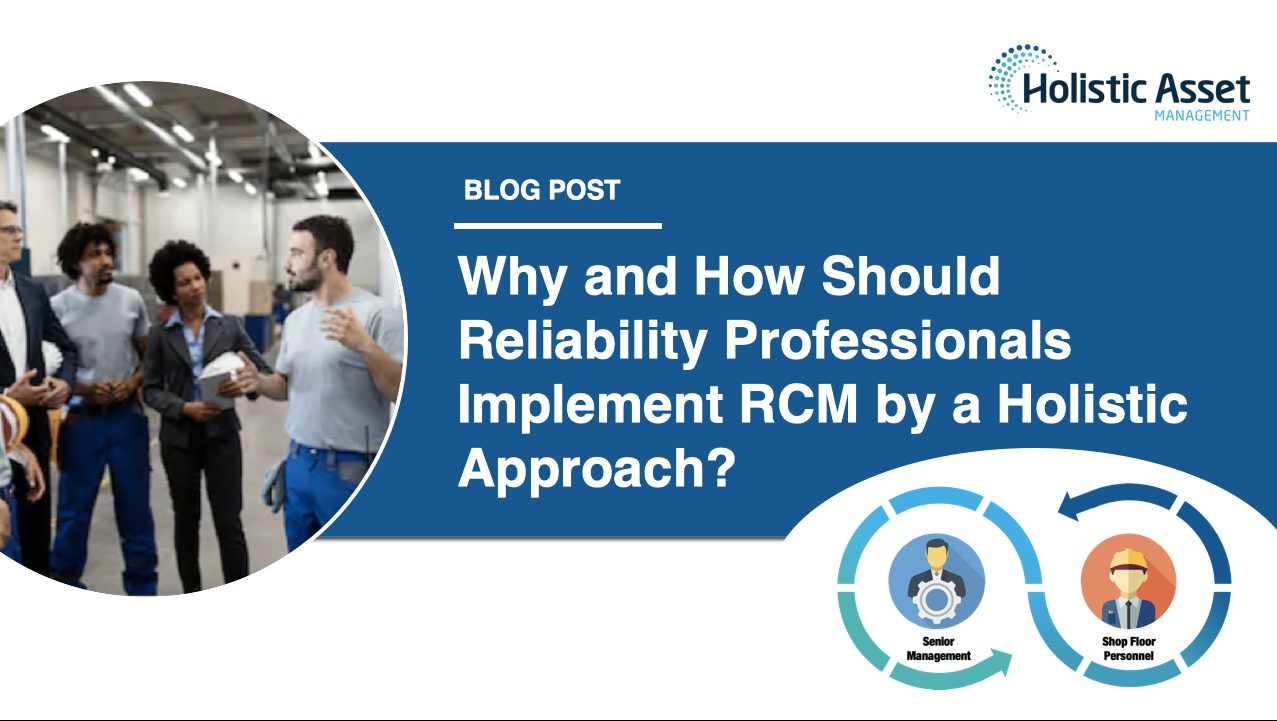 Why and How to Implement RCM by a Holistic Approach | HolisticAM